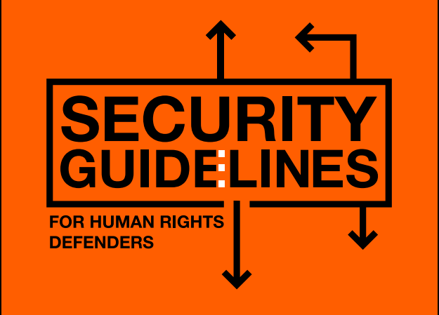 Security Guidelines for Human Rights Defenders - Civil Rights Defenders